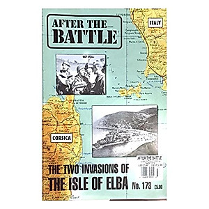 AFTER THE BATTLE MAGAZINE, THE TWO INVASIONS OF THE ISLES OF ELBA