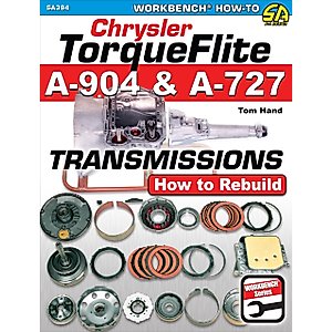 Chrysler TorqueFlite A-904 & A-727 Transmissions: How to Rebuild (Workbench How-to)