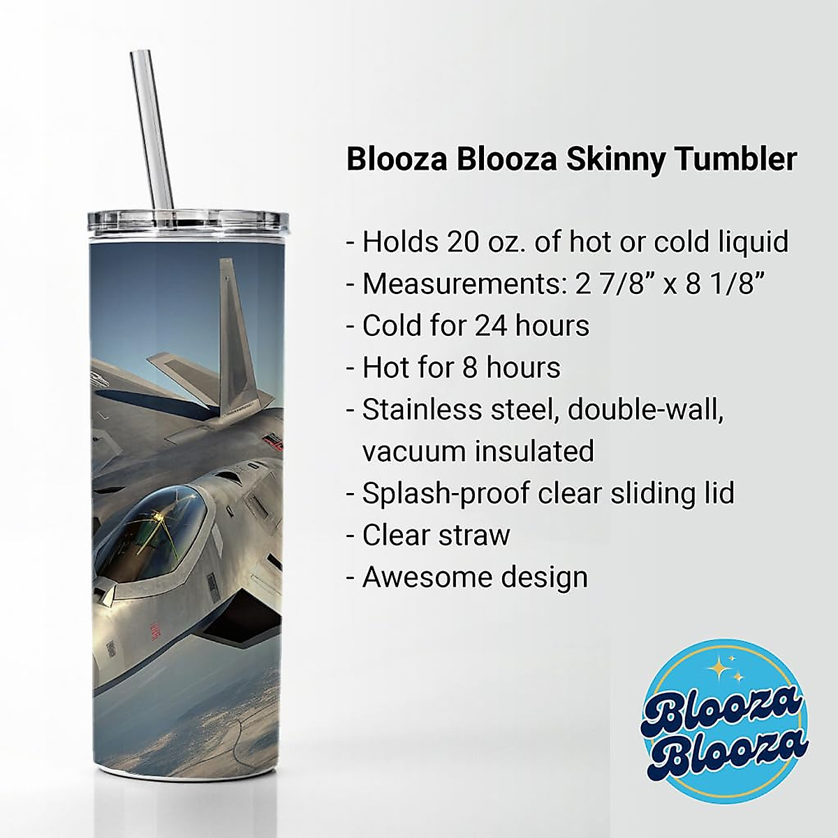 F-22 Raptor US Air Force Air Superiority Fighter Plane Skinny Tumbler 20oz with Straw Insulated Water Bottle Gift