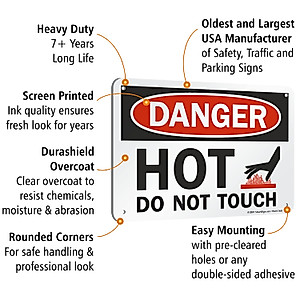 SmartSign-U9-1787-NA "Danger - Hot, Do Not Touch" Sign | 7" x 10" Aluminum , Black/Red on White