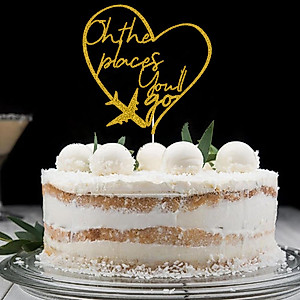 Oh the Places You'll Go Cake Topper - Travel Themed Cake Decor, Retirement, Graduation, Farewell, 1st Birthday Party Decorations, Gold Glitter