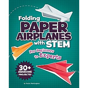 Folding Paper Airplanes With Stem: For Beginners to Experts